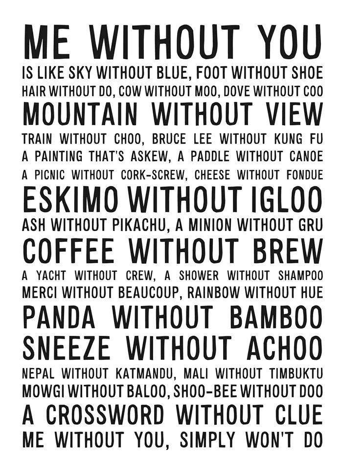 Fun with words: me without you