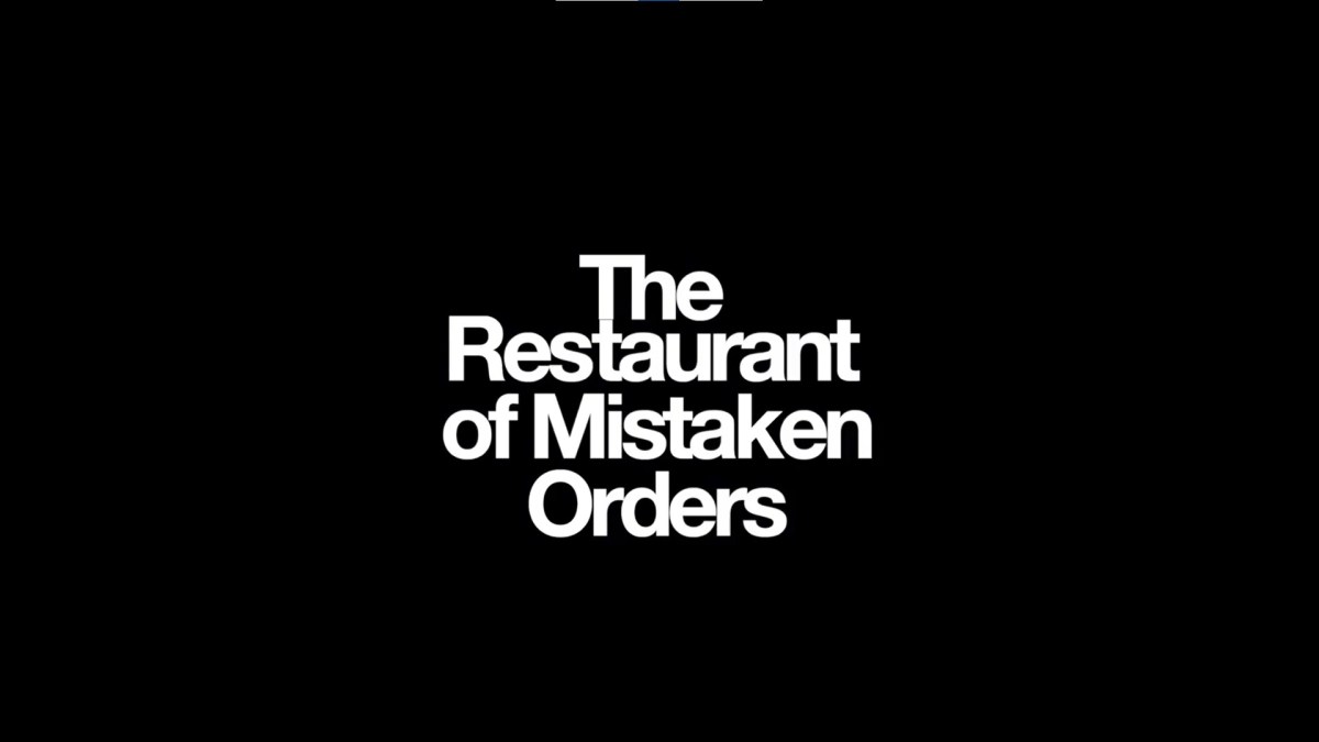 The Inspiring Story of the Restaurant of Mistaken Orders